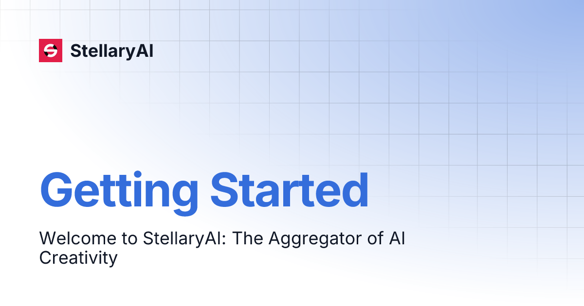 Getting Started | StellaryAI